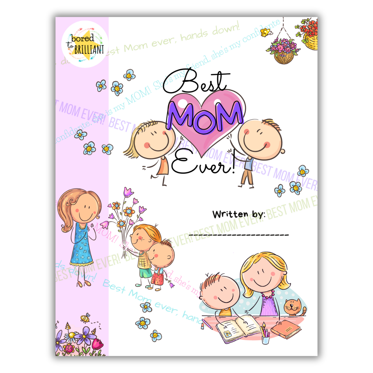 Best Mom Ever! | Personalized Writing & Drawing Book for Kids – Bored ...